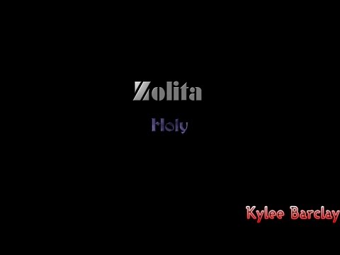 Zolita - Holy Song Lyrics
