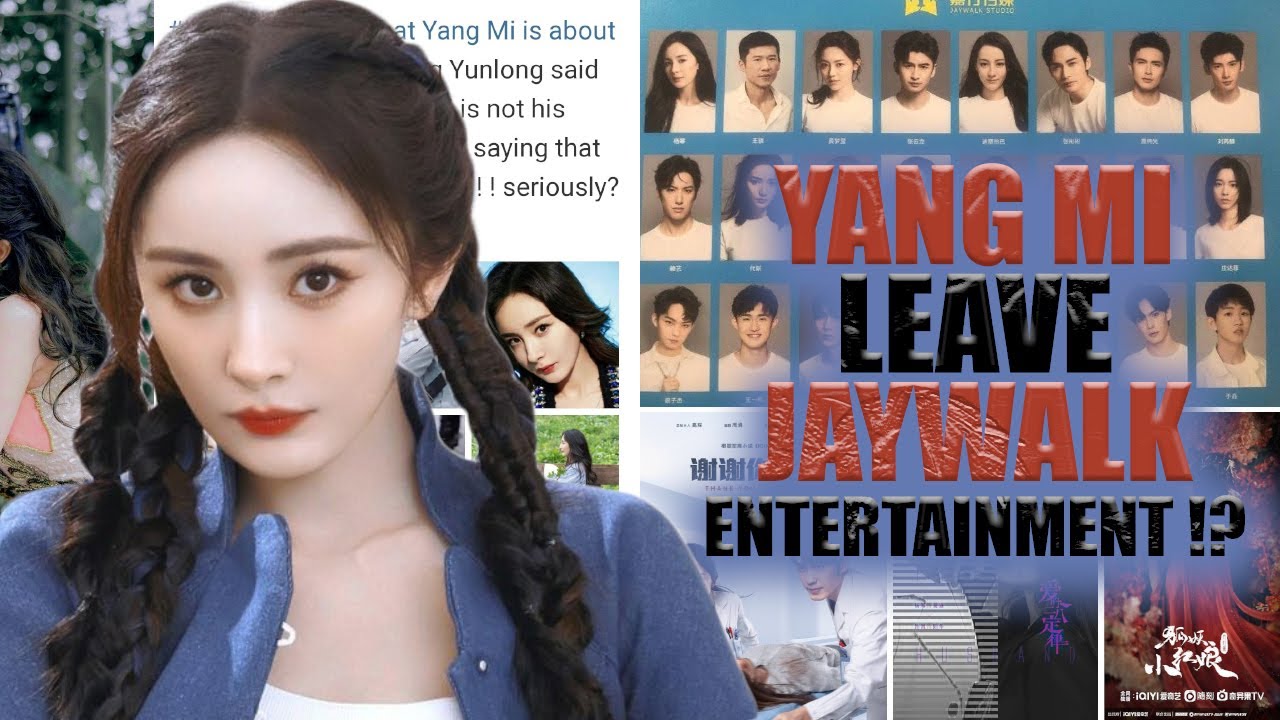 Yang Mi, the third shareholder, is rumored to be leaving Jaywalk Entertainment, TRUE OR FAKE ...