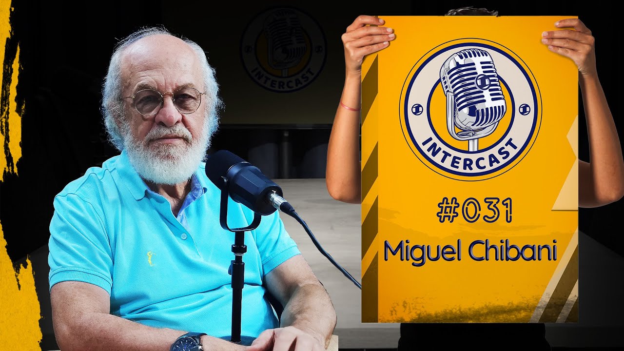 INTERCAST #031 Miguel Chibani - YouTube