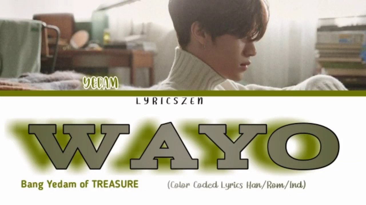 Bang Yedam - 'WAYO' (color coded lyrics Han/Rom/Ind) - YouTube