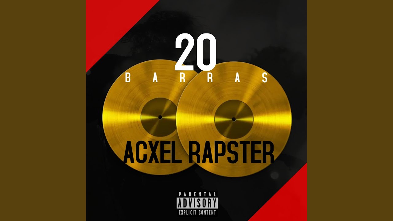 20 BARRAS DE ORO ACXEL RAPSTER - YouTube