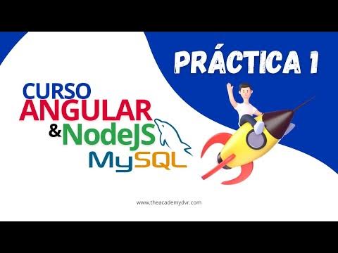 ANGULAR, NODE JS Y MYSQL - PRACTICA 1 - YouTube