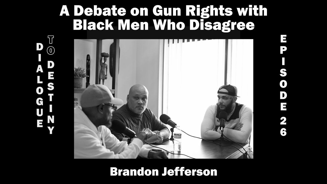 #26 Black Men Discussing the 2nd Amendment from a Pro and Con ...
