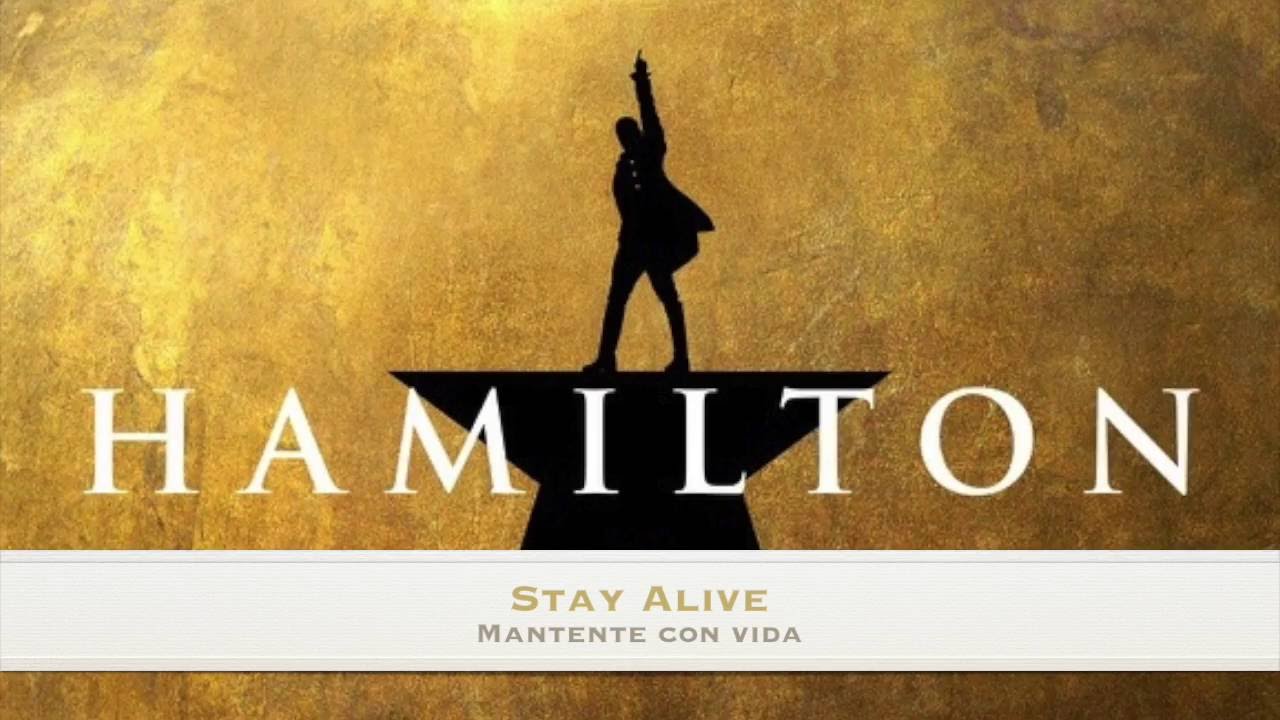 1.14 Stay Alive - Hamilton (Traducción: Español) - YouTube