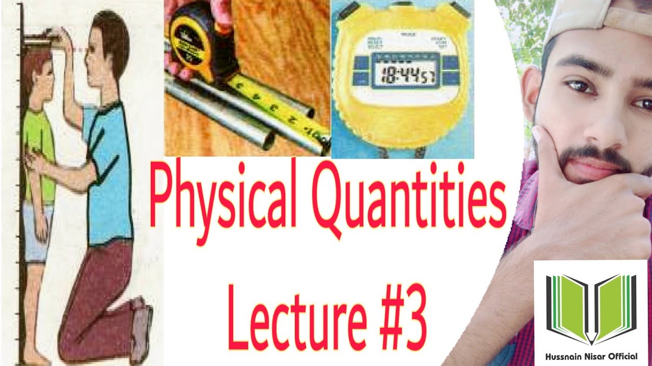 Lec #3 | Physical Quantities and there types | 9th Physics chapter #1 ...