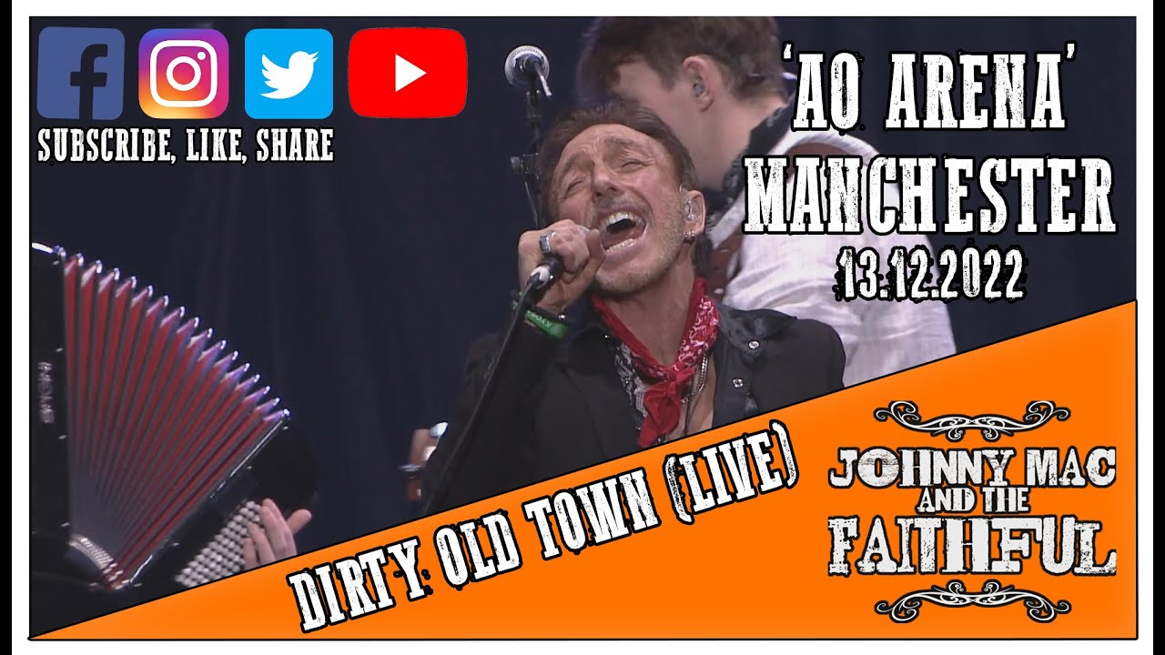 Johnny Mac & The Faithful - Dirty Old Town (Live Cover From The AO ...