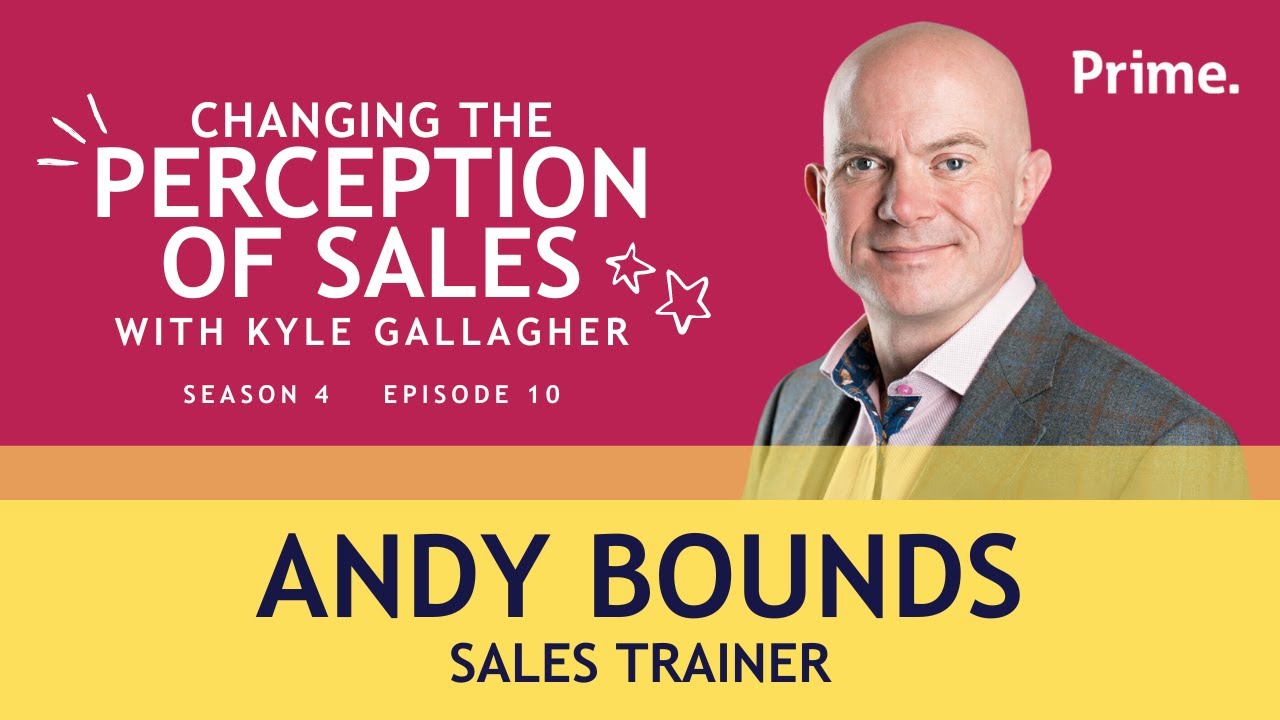 Changing the Perception of Sales Podcast: Andy Bounds - Nobody Cares ...