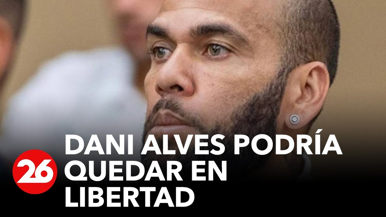 En Vivo Desde EspaÑa Definen La Liberación De Dani Alves El Futbolista Está Acusado De