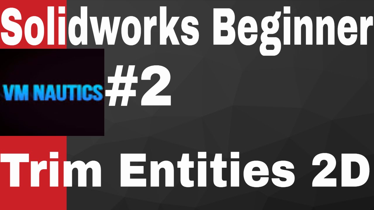 Solidworks tutorial Beginner # 2(Trim Entities 2D) - YouTube
