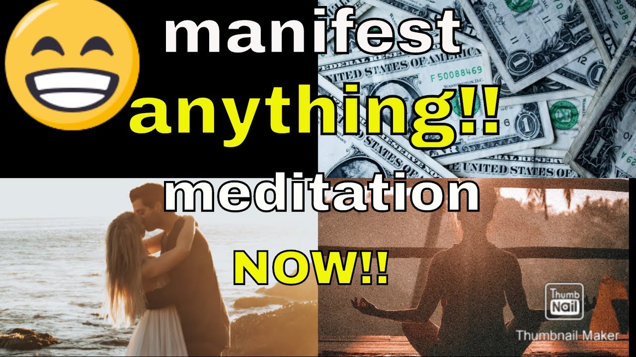 how to manifest anything you want meditation - YouTube