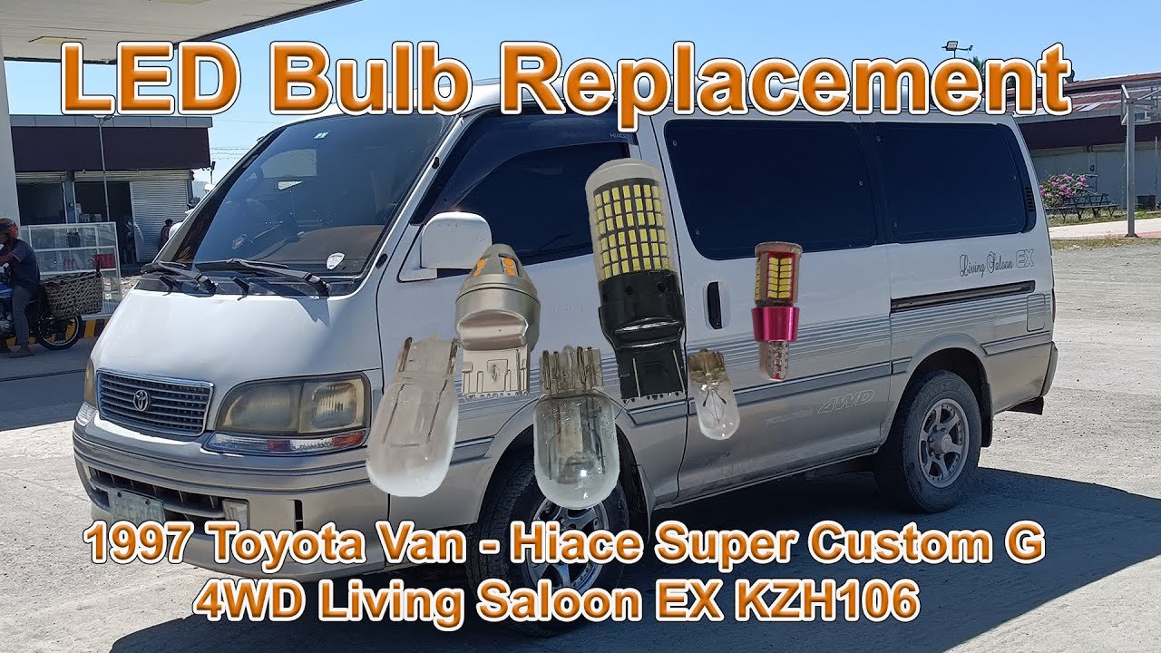 DIY How to replace old light bulbs car with LED Bulbs 1997 Toyota Hiace ...