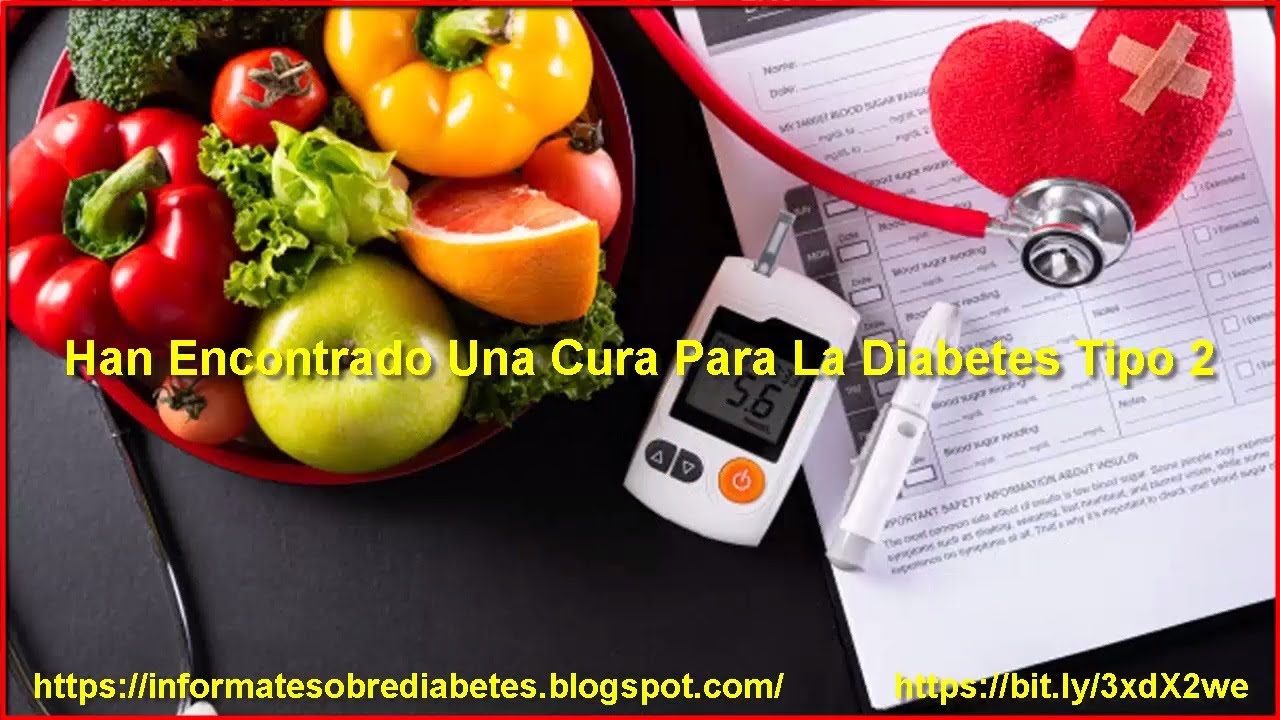 Han Encontrado Una Cura Para La Diabetes Tipo 2 - YouTube