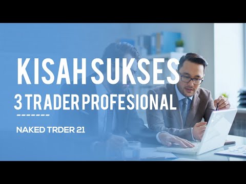 Kisah pengalaman 3 Profesional trader dunia - YouTube