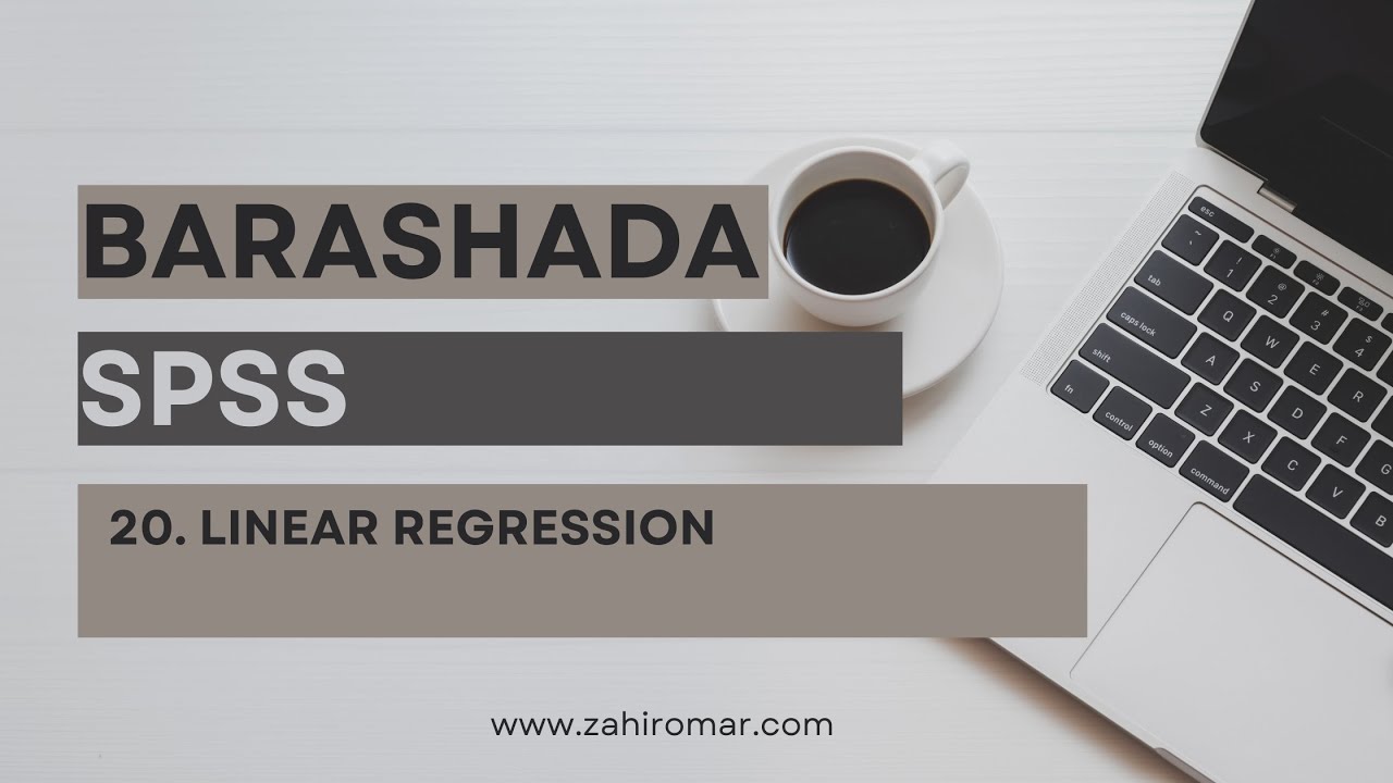 BARASHADA SPSS: 20 Linear Regression - YouTube