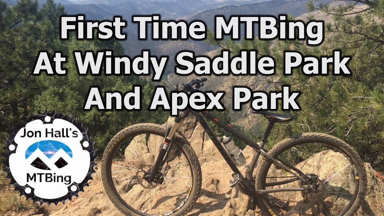First Time Mountain Biking At Windy Saddle Park and Apex Park - YouTube
