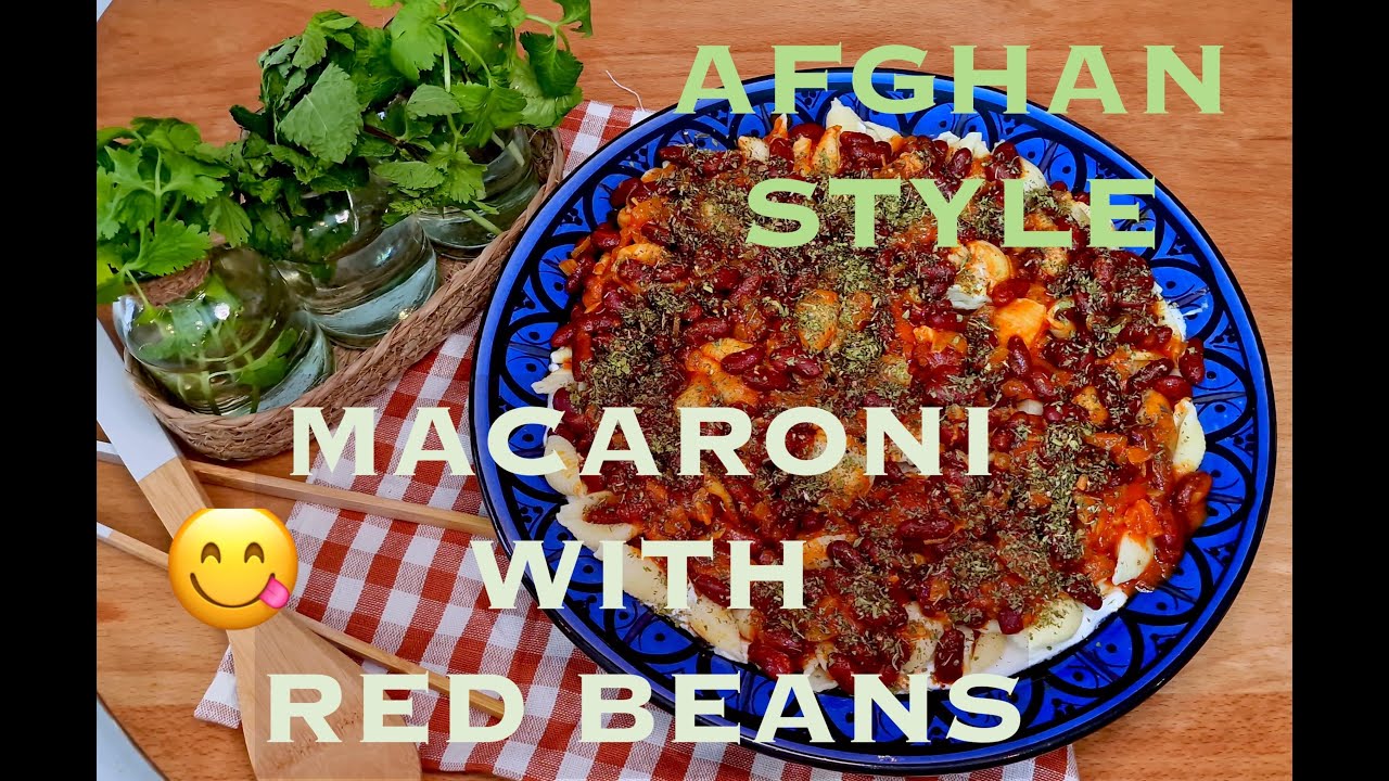 Macaroni with red beans (Afghan Style) - YouTube
