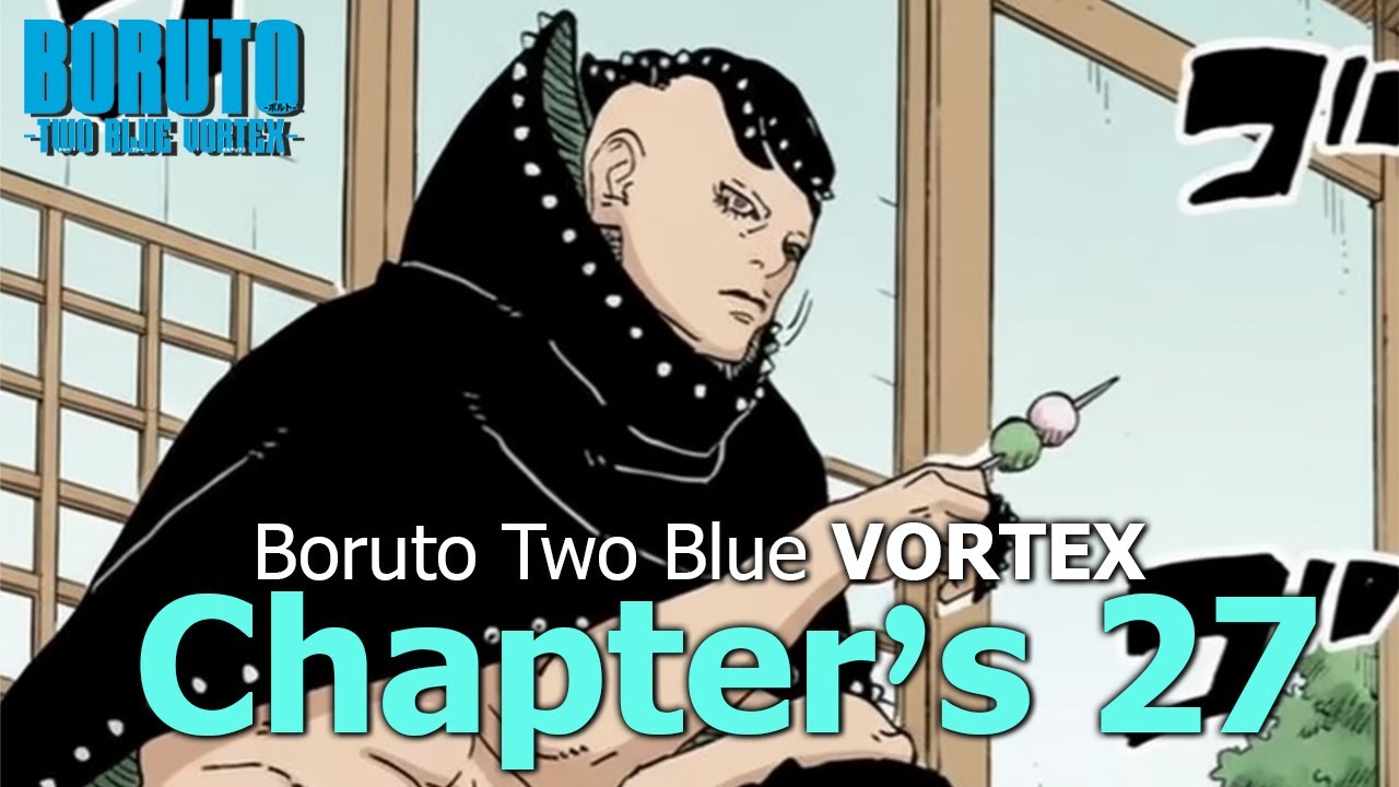 1 PANEL RESMI BORUTO TWO BLUE VORTEX CHAPTER 27 - KAWAKI DAEMON JURA ...