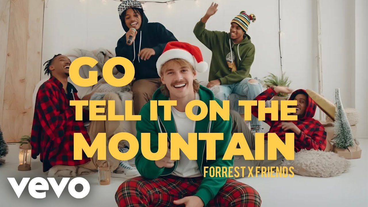 Forrest x Friends 🎄Go Tell It On The Mountain | Christmas Praise (12 ...