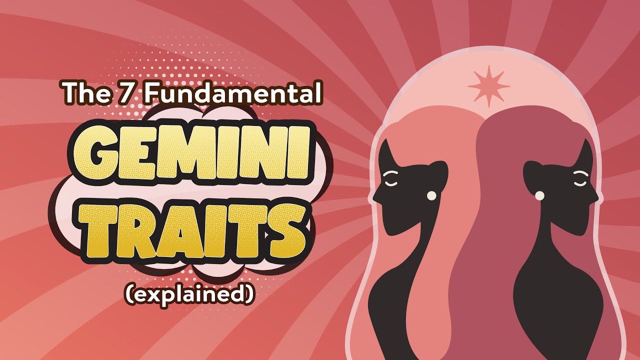 The 7 Fundamental Gemini Traits, Explained - YouTube