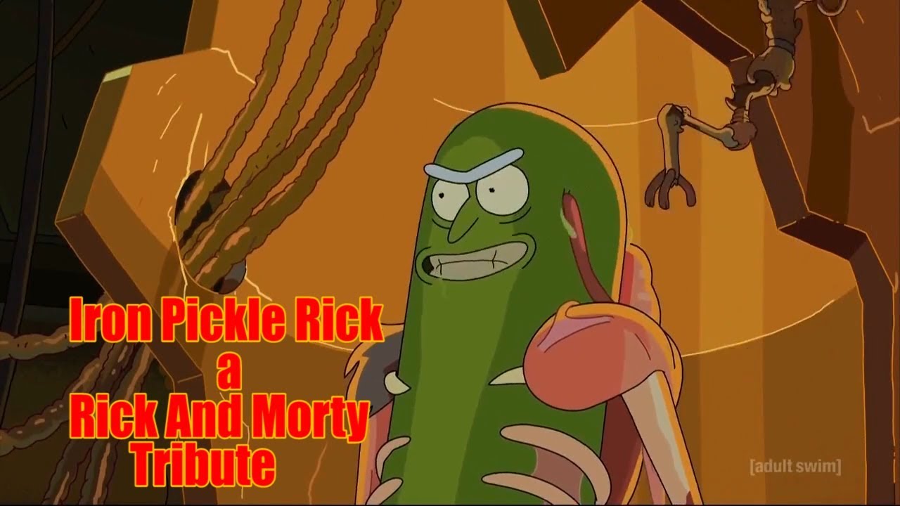 IRON_PICKLES_RICK - YouTube