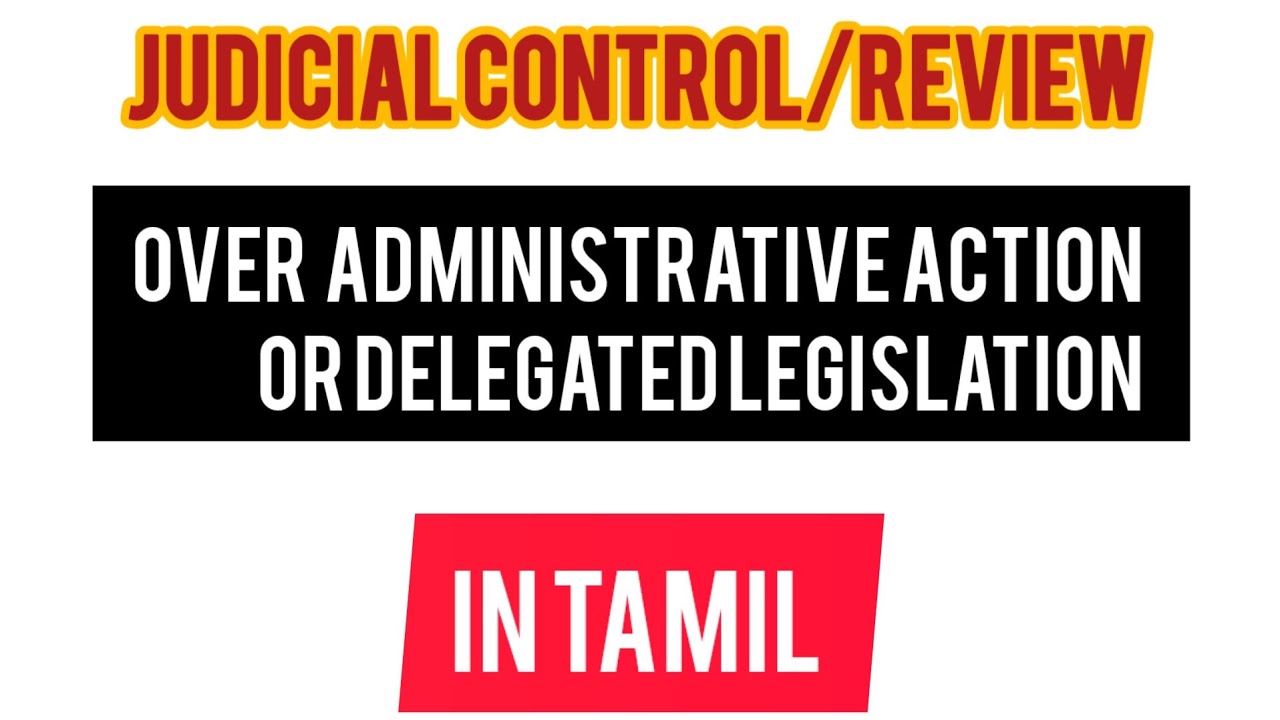 Judicial control over Administrative action in tamil| judicial control ...