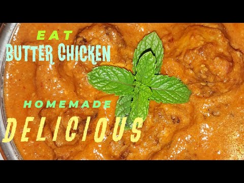 How to make Butter Chicken at Home || Homemade Butter Chicken || Tasty ...
