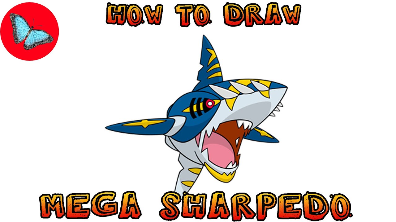 How To Draw Mega Sharpedo Pokemon | Drawing Animals - YouTube