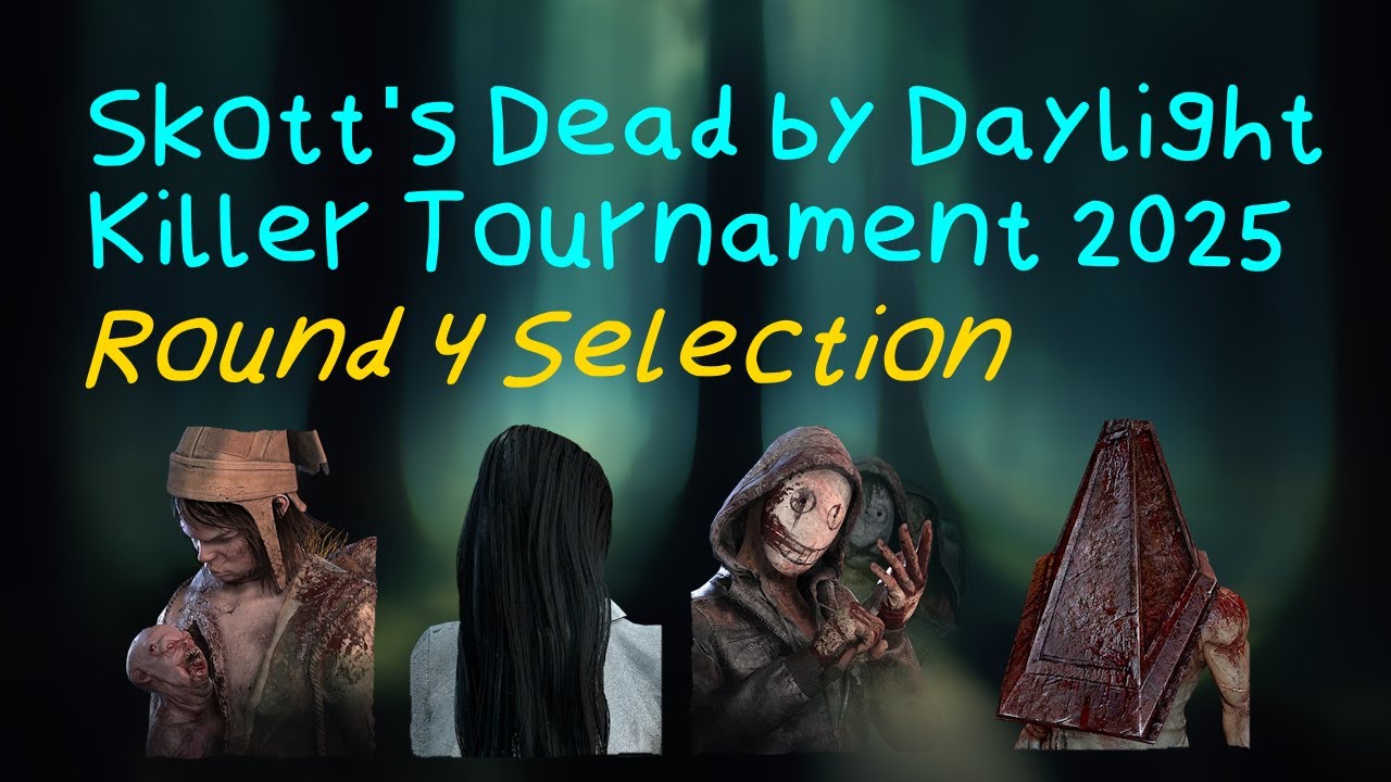 Skott's DBD Killer Tournament: Round 4 Selection - YouTube
