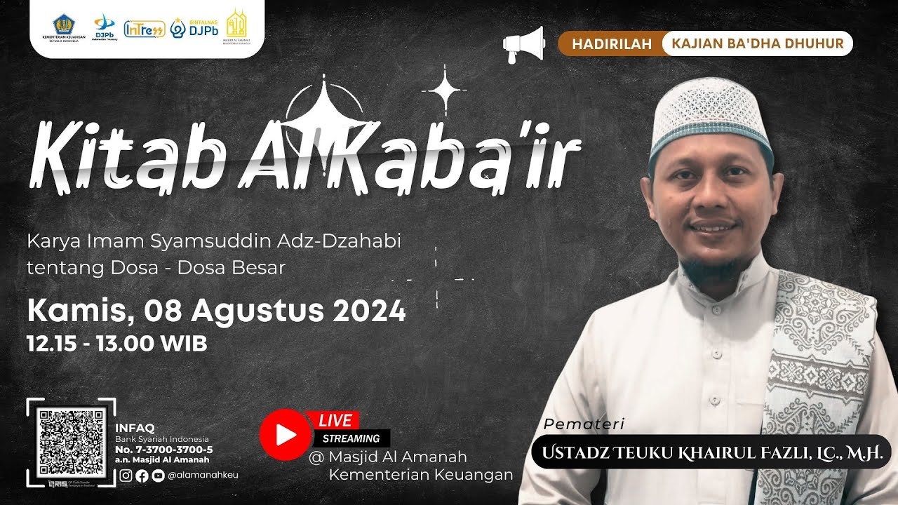 Kajian Kitab Al Kabair, bersama Ustadz Teuku Khairul Fazli, Lc., M.H ...