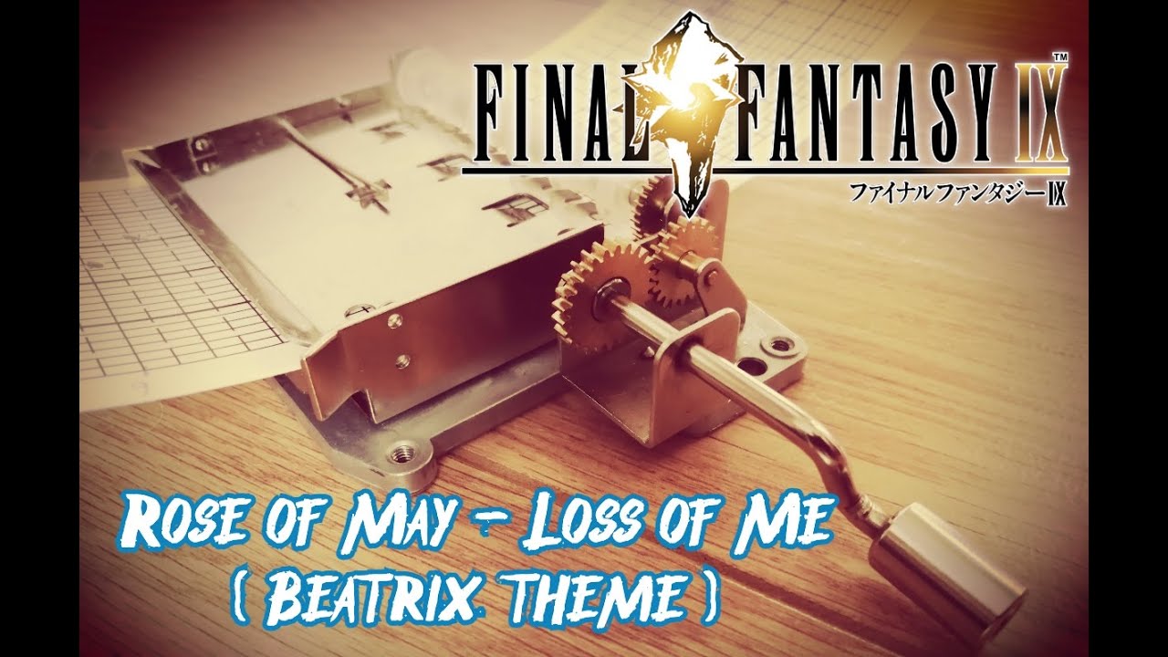Final Fantasy IX - Rose of May / Loss of me [ Music Box cover] - YouTube