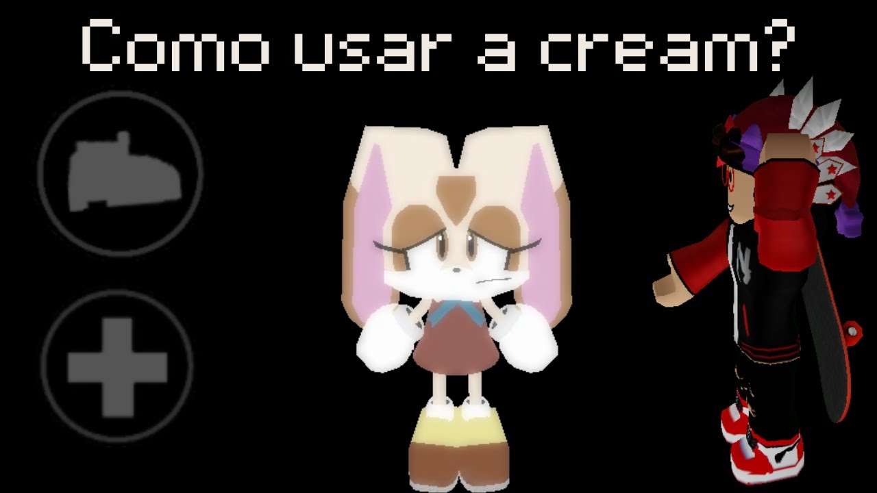 Como Usar A Cream? | Sonic.exe The Disaster - YouTube