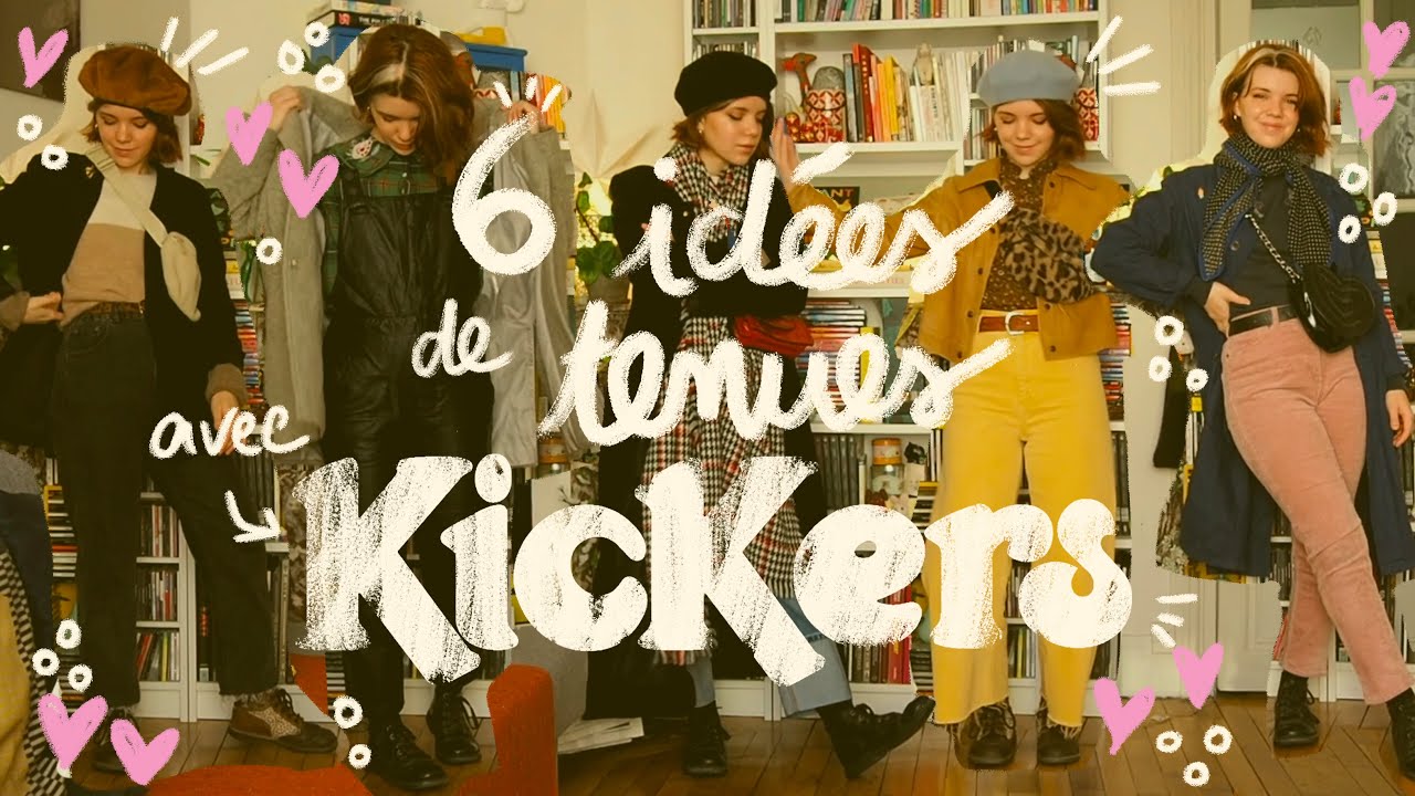 6 IDÉES DE TENUES AVEC DES KICKERS / STYLE ENFANTIN, COLORÉ, MIMS ET ...