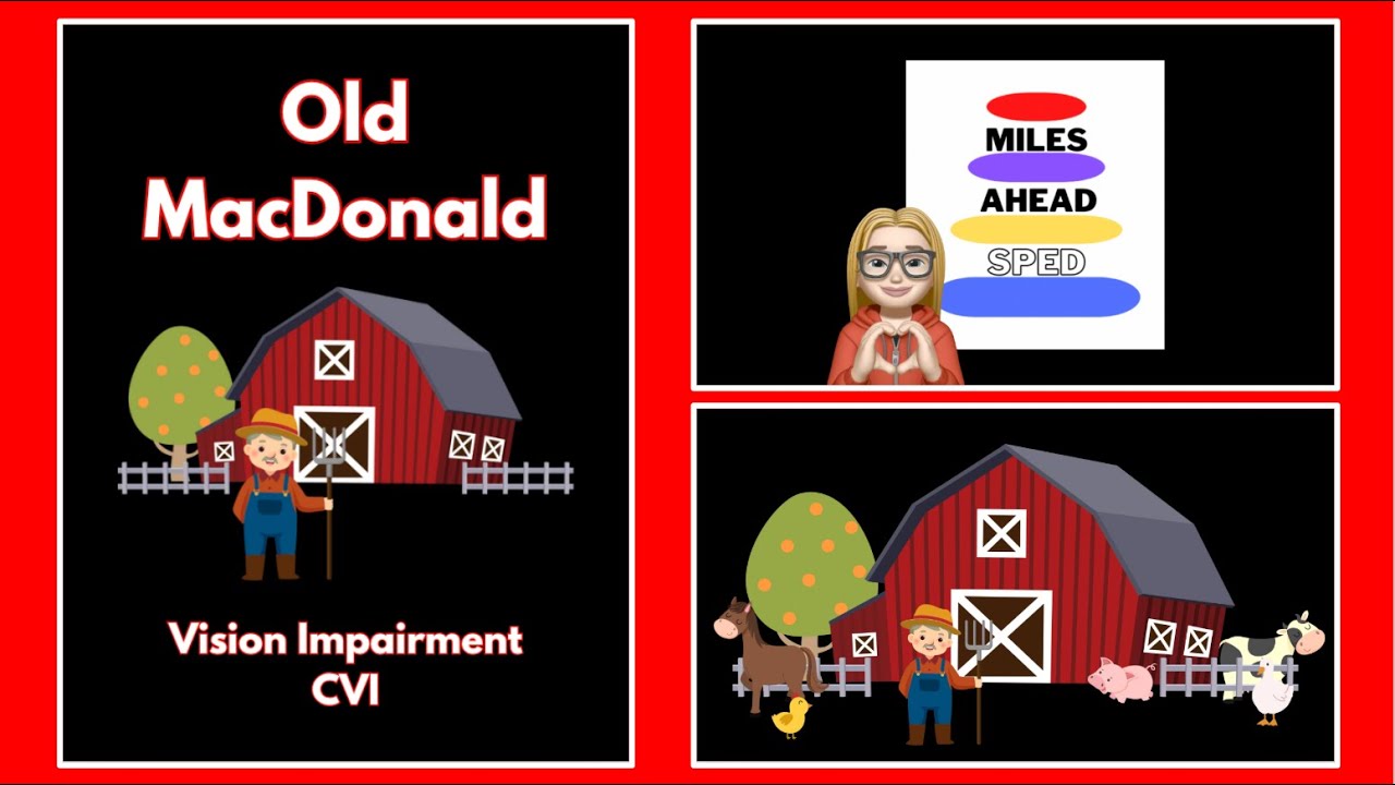 Old MacDonald - Children's Song | CVI & Visual Impairment Educational ...