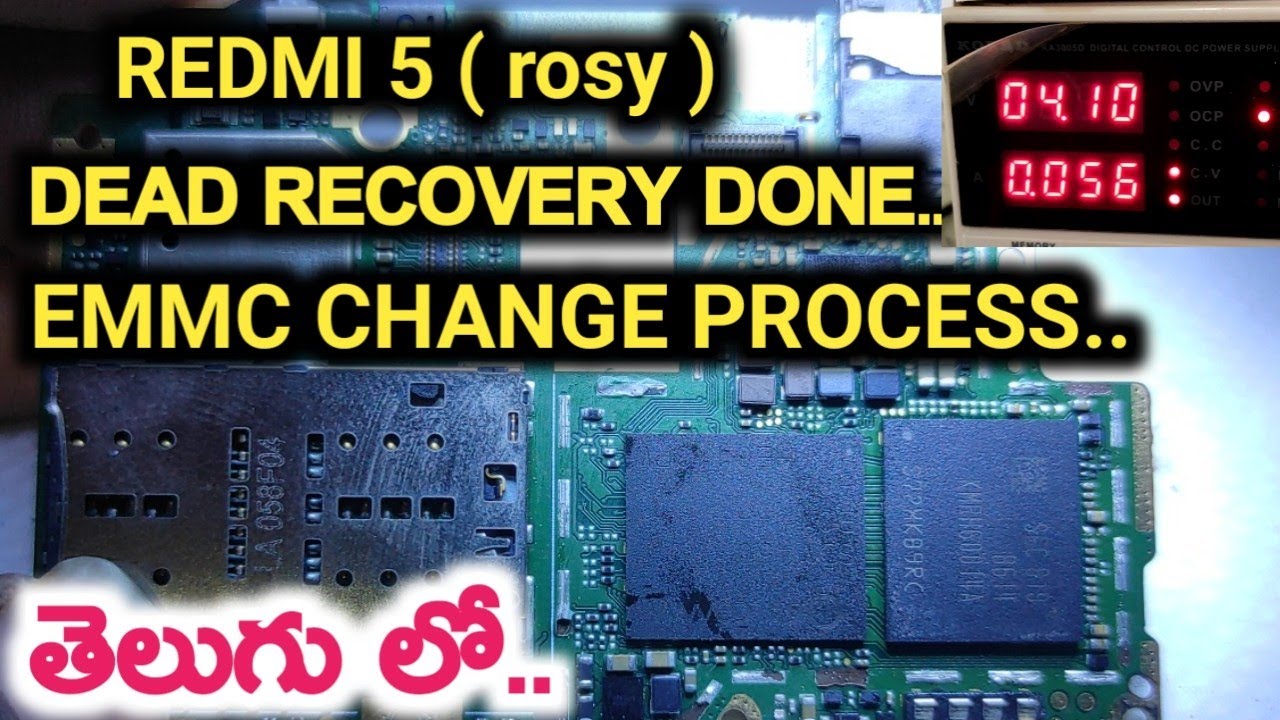 REDMI 5 (ROSY) DEAD RECOVERY | EMMC CHANGE | FULL PROCESS | KRISH ...