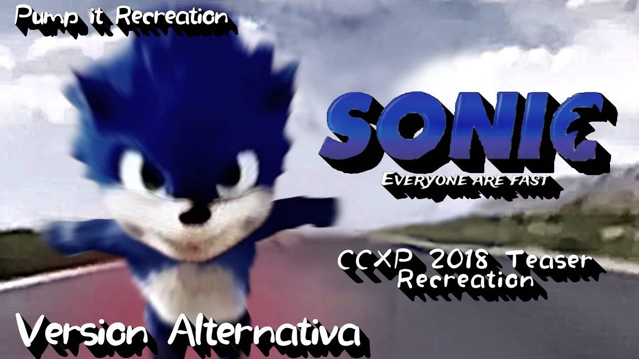 Sonic Movie - Recreacion alternativa - CCXP 2018 Teaser Trailer - YouTube