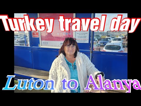 LUTON TO TURKEY TRAVEL DAY - YouTube