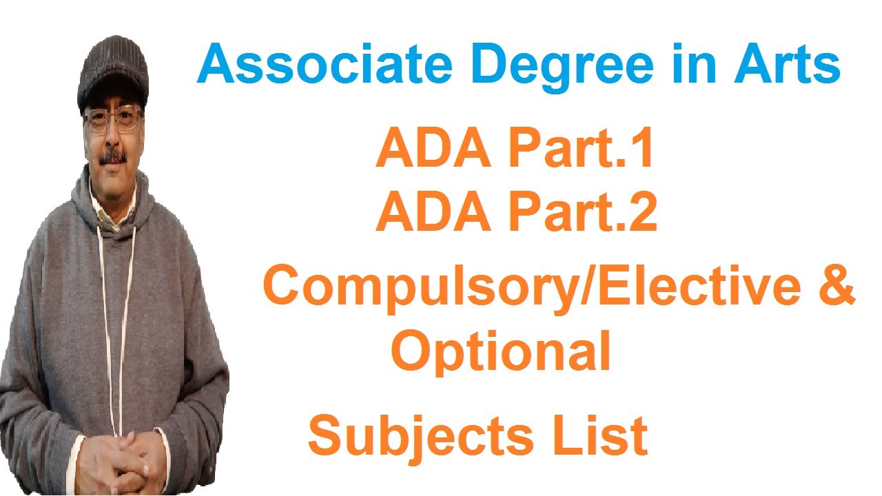 Associate Degree in Arts ADA Part.1,2 Compulsory/Elective/Optional ...