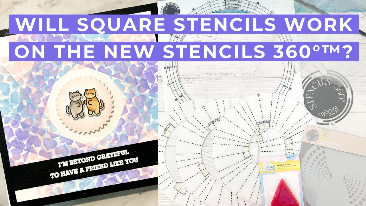 Will Square Stencils Work On The New Stencils 360°™? - YouTube