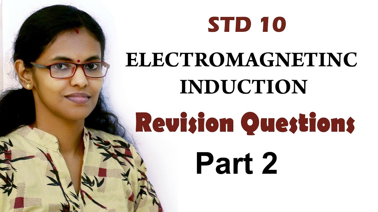 Physics Class 10 Electromagnetic Induction Revision Questions Part physics-class-10-electromagnetic-induction-revision-questions-part