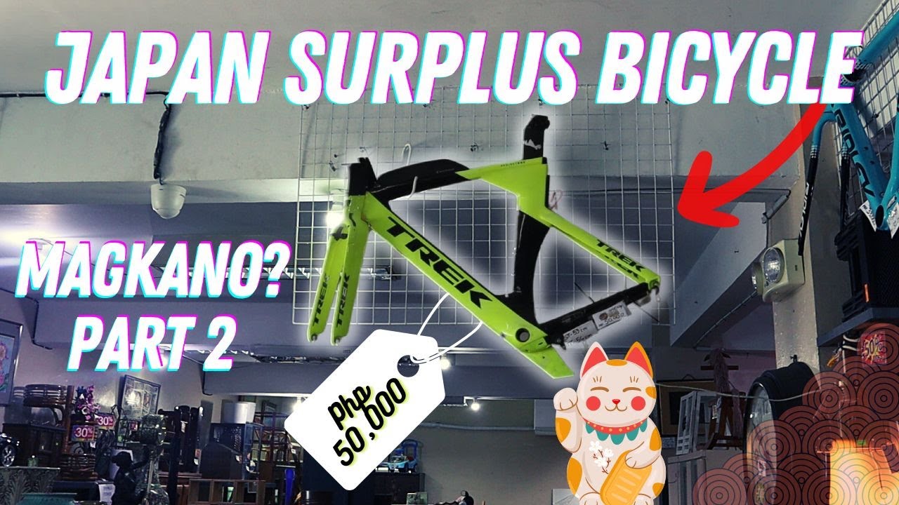 🎌JAPAN SURPLUS BICYCLE PART 2 | MAGKANO BA DAPAT? | DAPAT KA BA BUMILI ...