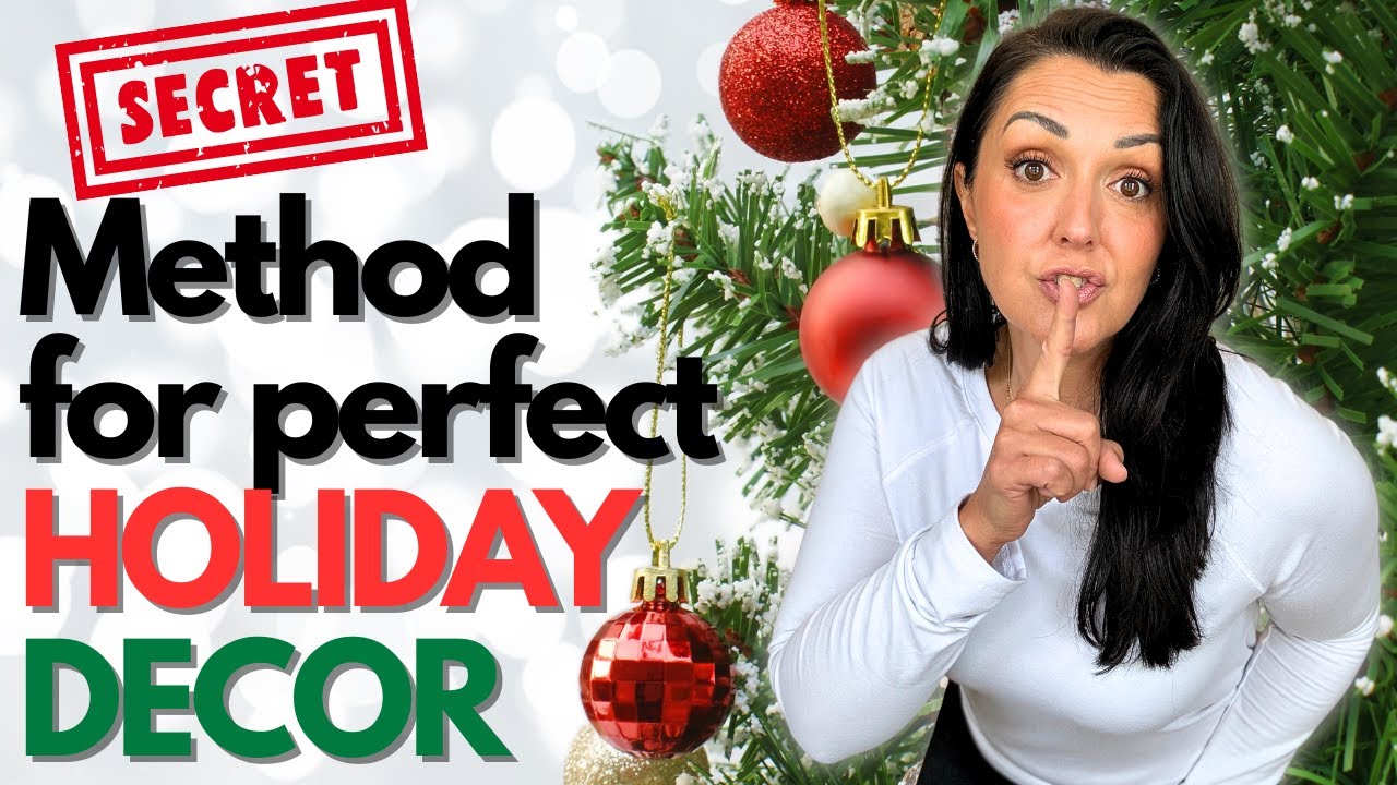 How to get PERFECT Holiday Decor Every Time---My Secret Method! - YouTube