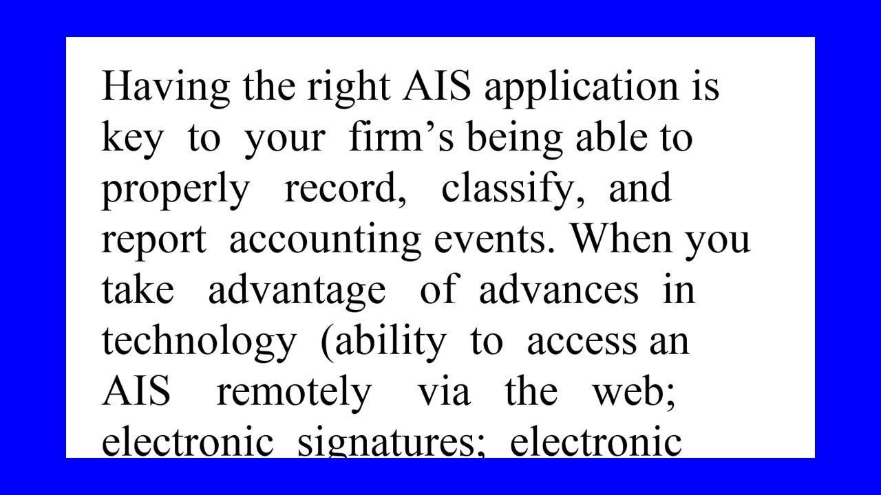 Having the right AIS application is key to your firms being able to ...