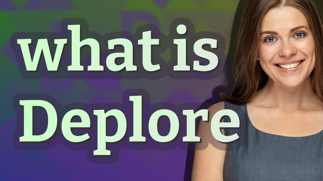 Deplore | meaning of Deplore - YouTube