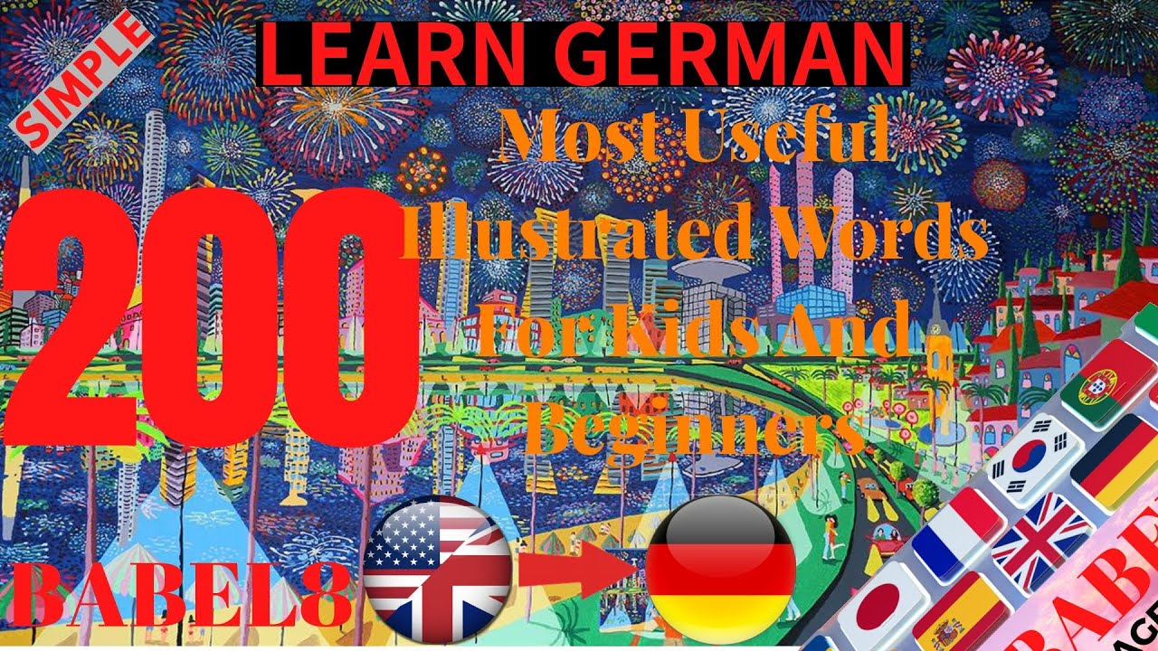 Learn German Easily: 200 most useful illustrated words for Kids and ...
