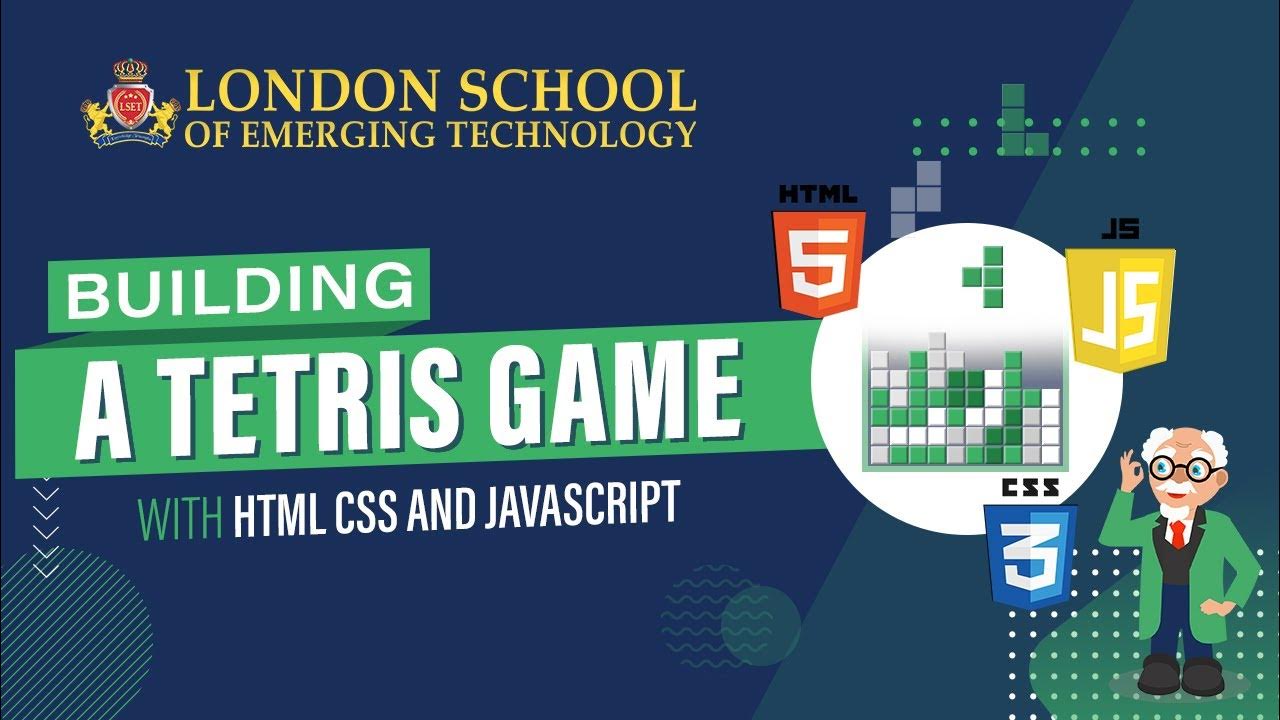 Building A Tetris Game With Html Css And Javascript Game Tetris