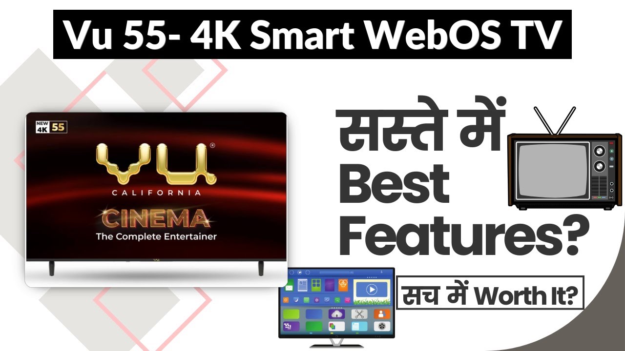 Vu Cinema 139 cm (55 inch) Ultra HD (4K) LED Smart WebOS TV (55CINEMA) Review in Hindi ...