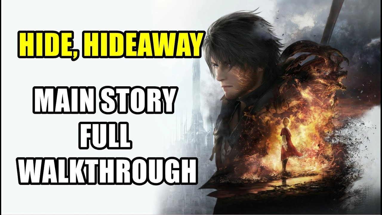 Final Fantasy XVI - Hide,Hideaway Story Full Walkthrough - YouTube