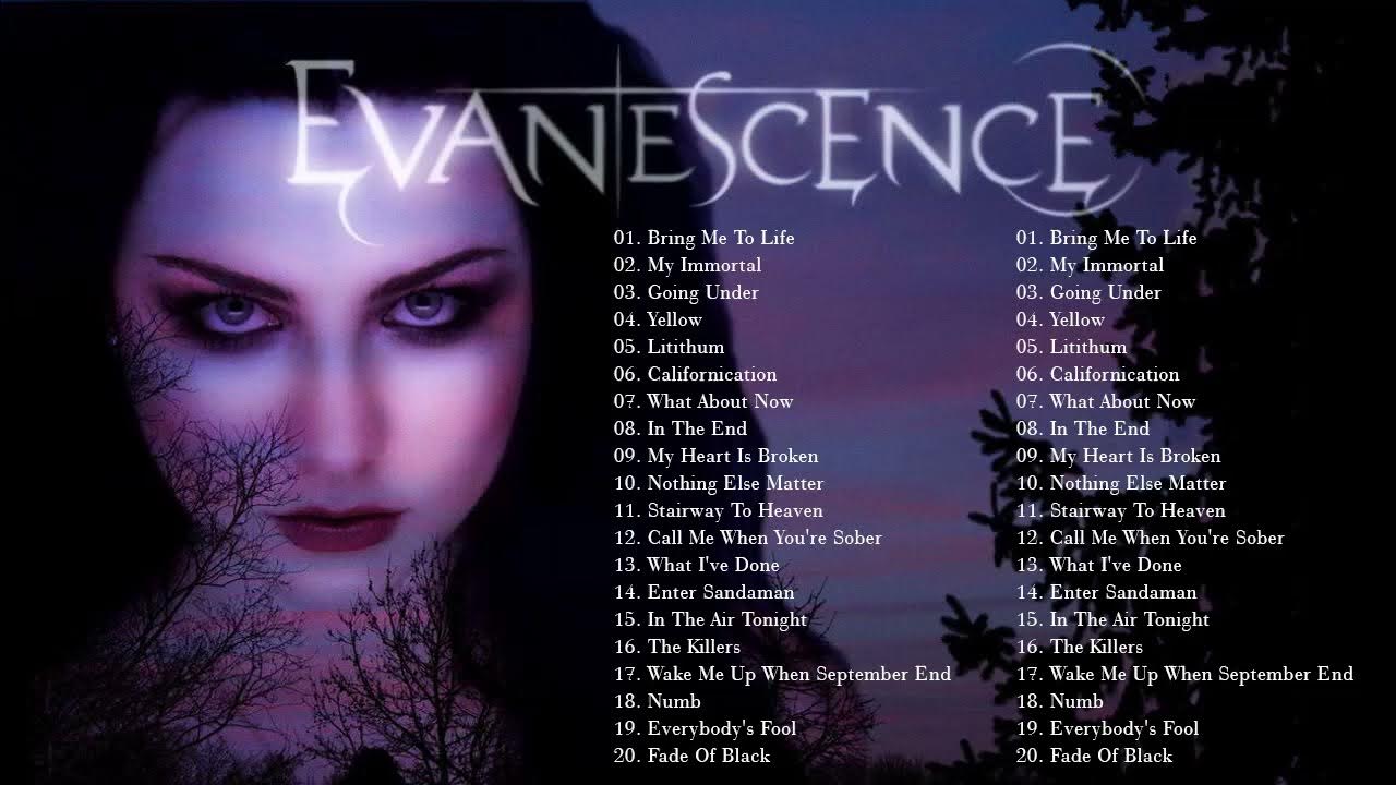 Evanescence Greatest Hits Full Album - Best songs of Evanescence - YouTube