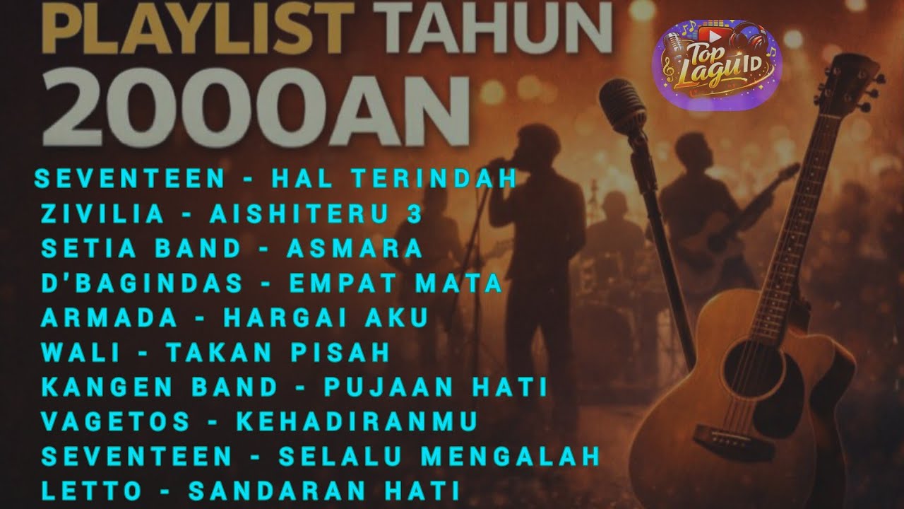 PLAYLIST LAGU TAHUN 2000AN | Hits Indonesia Paling Ngangenin Sepanjang ...