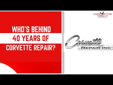 CORVETTE TODAY #274 - Celebrating 40 Years Of Corvette Repair With ...